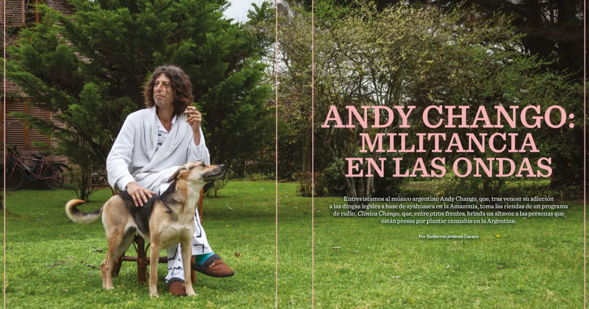 Andy Chango: militancia en las ondas | Cáñamo